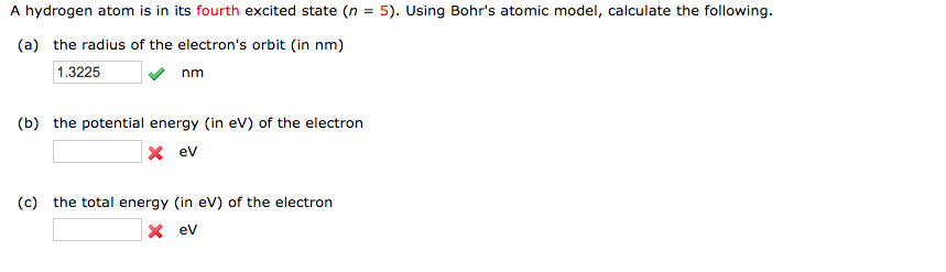 Solved A hydrogen atom is in its fourth excited state (n = | Chegg.com