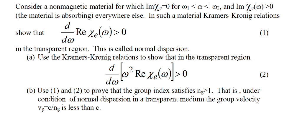Solved Consider a nonmagnetic material for which ImX,-0 for | Chegg.com