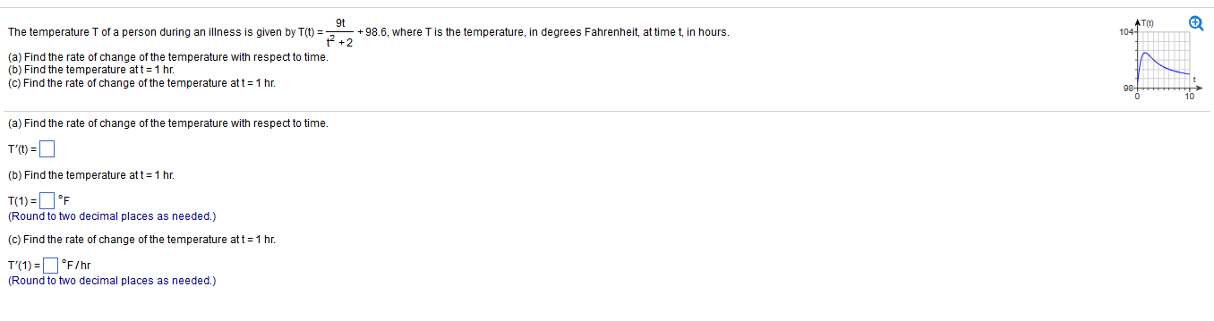 Solved The temperature T of a person during an illness is | Chegg.com