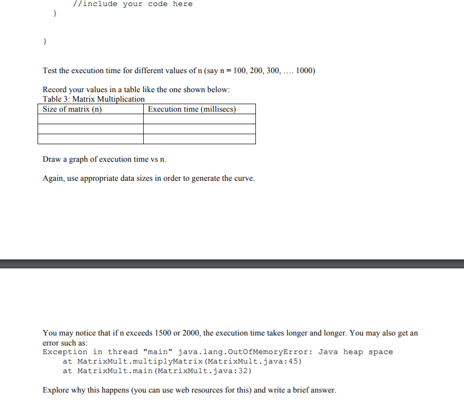 Solved Exercise 3. Write a method to multiply two matrices. | Chegg.com