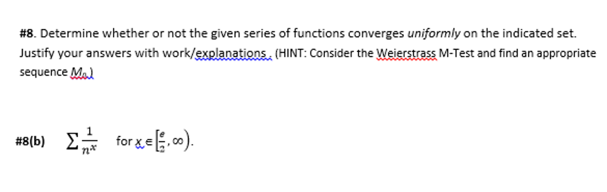Solved Determine whether or not the given series of | Chegg.com
