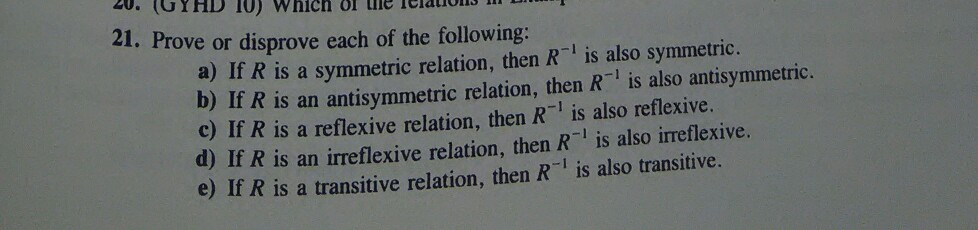 Solved 21. Prove or disprove each of the following: a) If R | Chegg.com
