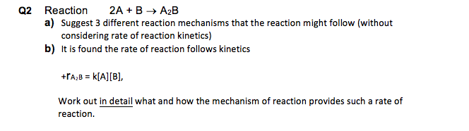Solved 2A + B →A2B Reaction a) Q2 Suggest 3 different | Chegg.com