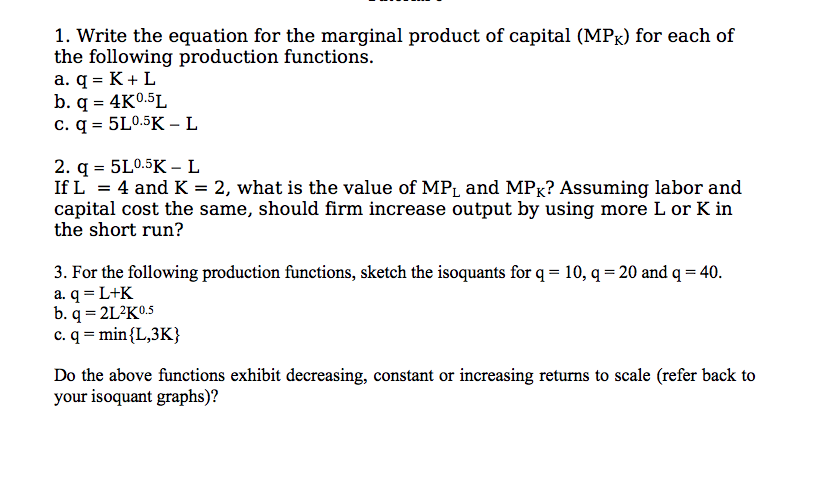 Solved 1. Write the equation for the marginal product of | Chegg.com