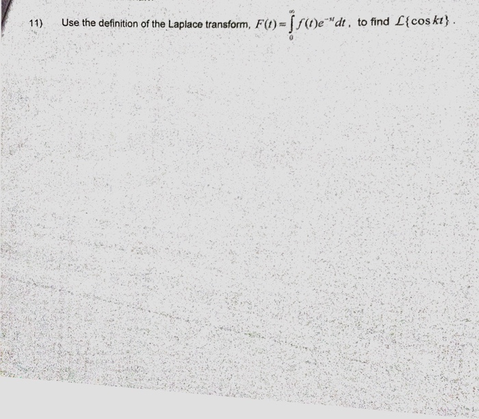 Solved Use the definition of the Laplace transform, F(t) = | Chegg.com
