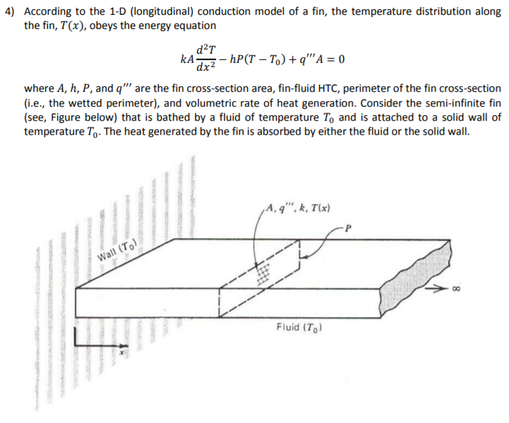 Solved 4) According to the 1-D (longitudinal) conduction | Chegg.com
