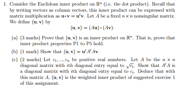 Solved 1. Consider the Euclidean inner product on R" (i.e. | Chegg.com