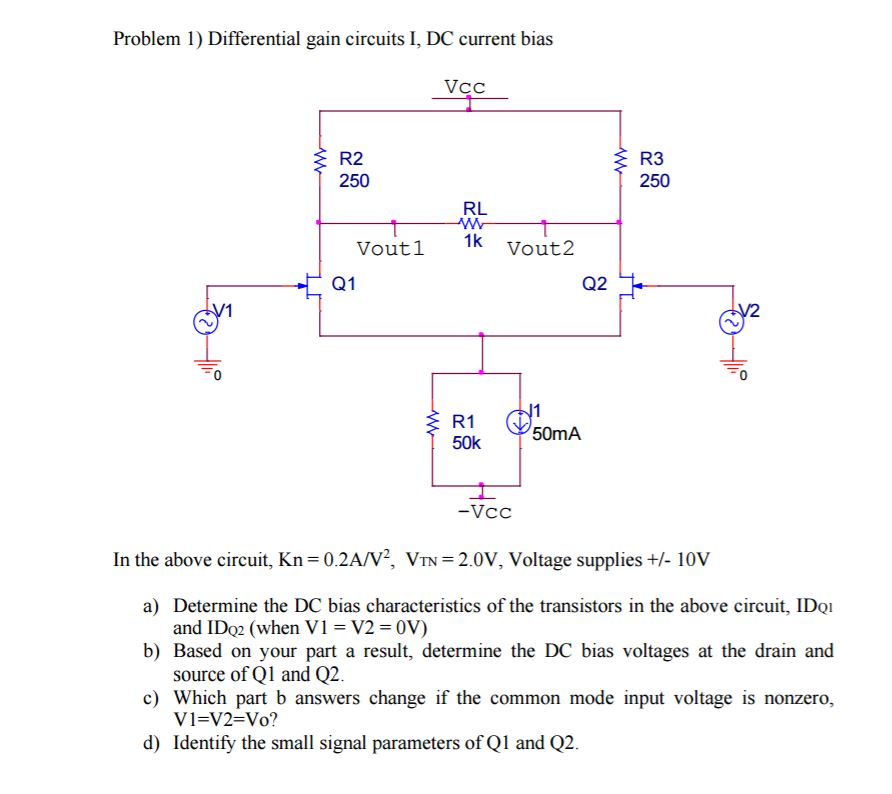 Problem 1) Differential gain circuits I, DC current | Chegg.com