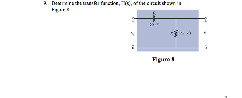 Solved 9. Determine the transfer function, H(s), of the | Chegg.com