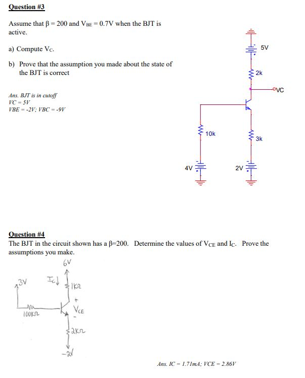 Solved Question #3 Assume that β = 200 and VBE-0.TV when the | Chegg.com