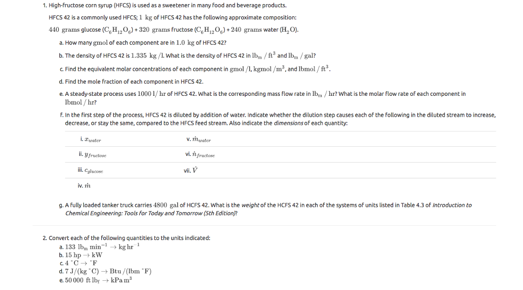 Solved 1. High-fructose corn syrup (HFCS) is used as a | Chegg.com