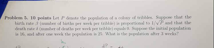 Solved Problem 5. 10 points Let P denote the population of a | Chegg.com