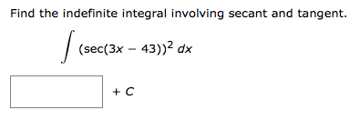 Solved Find the integral involving secant and tangent tan2 | Chegg.com