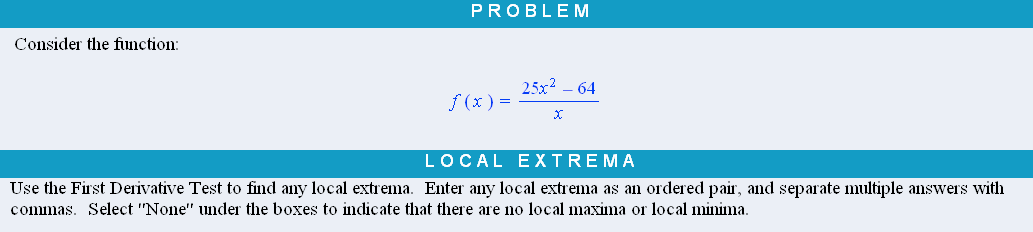 Solved PROBLEM Consider the function: f (x) = 25x^2 - 64/x | Chegg.com