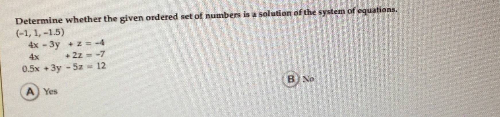 Solved Determine whether the given ordered set of numbers is | Chegg.com