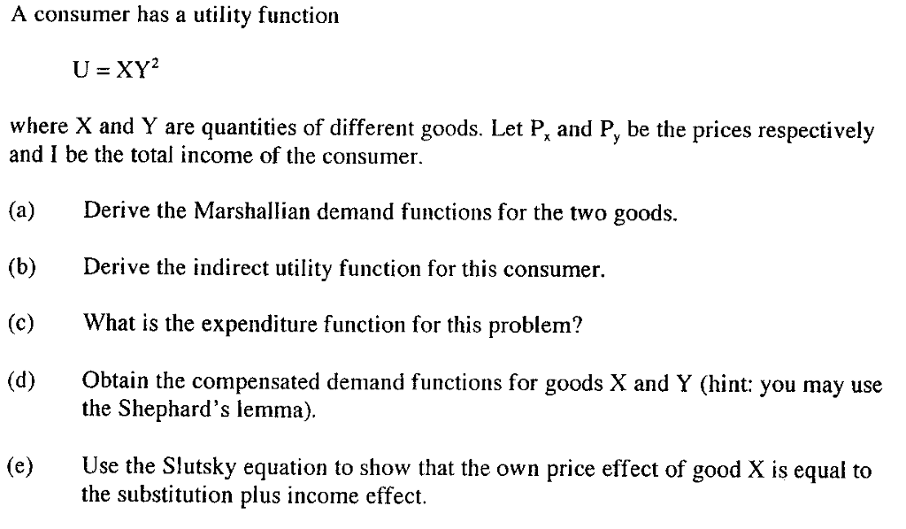 Solved A consumer has a utility function where X and Y are | Chegg.com