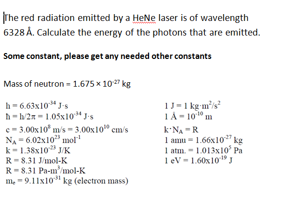 Solved The red radiation emitted by a HeNe laser is of | Chegg.com
