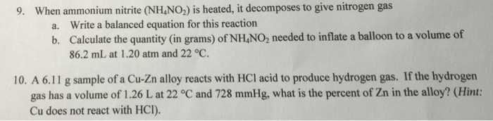 Solved When ammonium nitrite (NH4NO2) is heated, it | Chegg.com