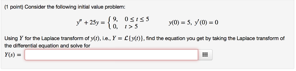 Solved (1 point) Consider the following initial value | Chegg.com