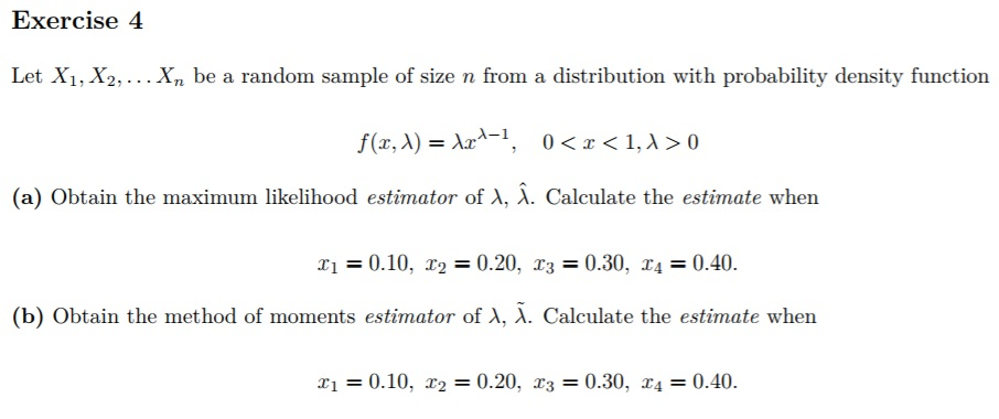 Solved Exercise 4 Let X1, X2,... Xn be a random sample of | Chegg.com