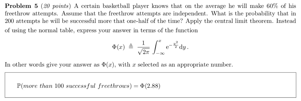 Solved A certain basketball player knows that on the average | Chegg.com