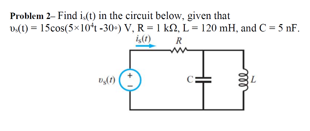 Solved Find i_s(t) in the circuit below, given that v_s (t) | Chegg.com