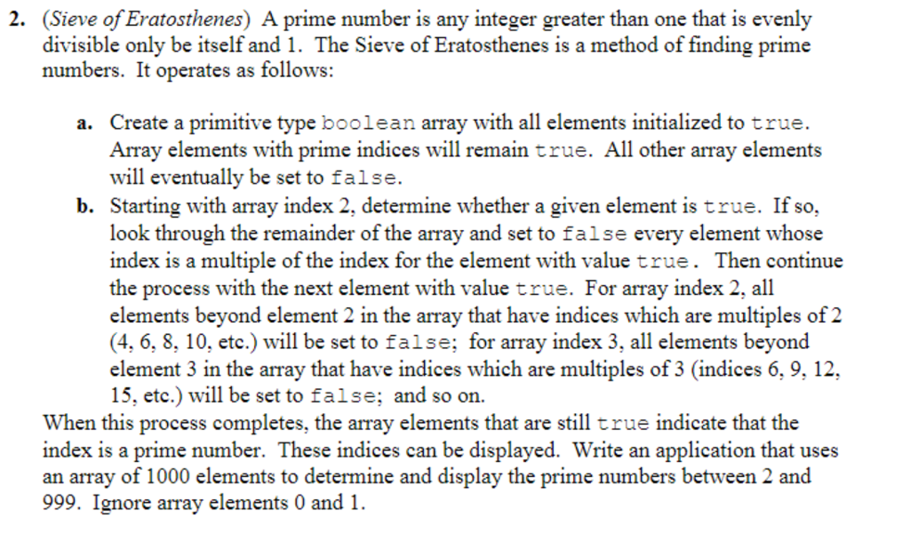Solved (Sieve of Eratosthenes) A prime number is any integer | Chegg.com