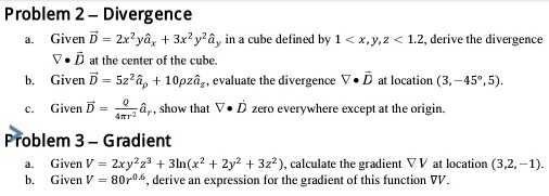 Solved Given D = 2x^2 ya_x + 3x^2 y^2 a_y in a cube defined | Chegg.com