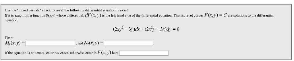 Solved Use the "mixed partial check to see if the following | Chegg.com