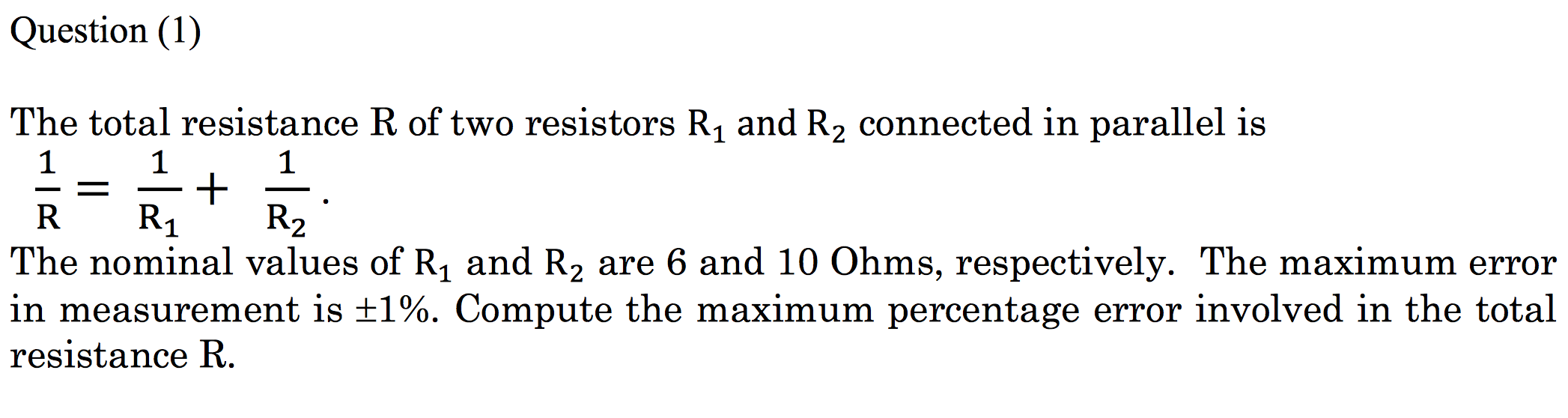 Solved Compute the maximum percentage error involved in the | Chegg.com