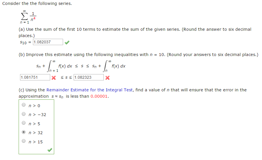 Solved Consider the the following series. sigma infinity n = | Chegg.com