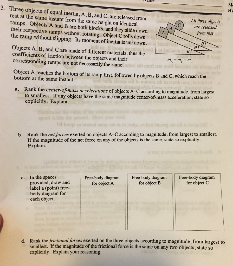 Solved Three objects of equal inertia, A, B, and C, are | Chegg.com