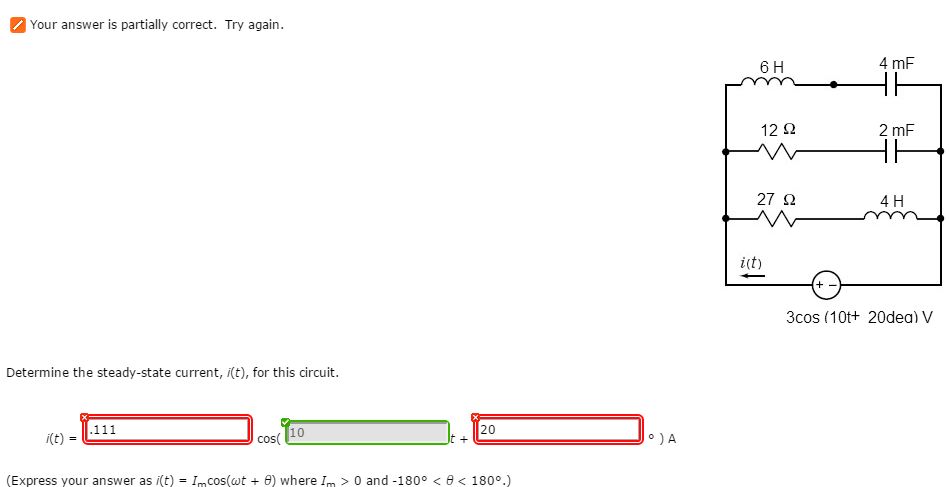 Solved Determine the steady-state current, i(t), for this | Chegg.com