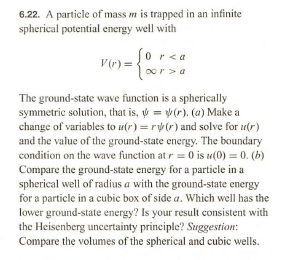 Solved 6.22. A particle of mass m is trapped in an infinite | Chegg.com