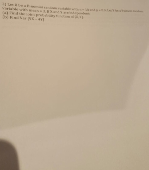 Solved Let X be a Binomial random variable with n = 10 and p | Chegg.com