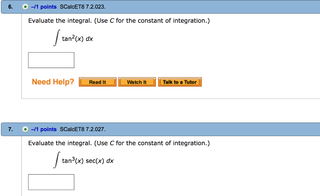 Solved + 1 points SCalcET8 7.2.023 Evaluate the integral. | Chegg.com