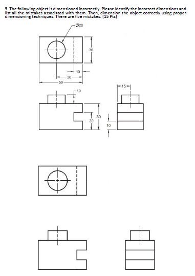 Solved The Following Object Is Dimensioned Incorrectly
