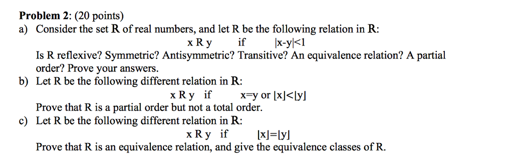 Solved a) Consider the set R of real numbers, and let R be | Chegg.com