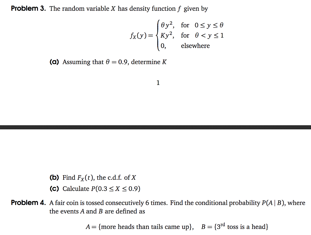 Solved Problem 3. The random variable X has density function | Chegg.com