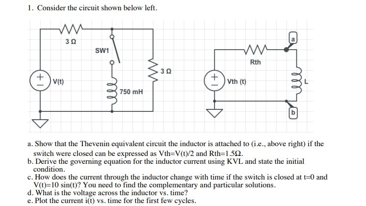 Solved I. Consider the circuit shown below left. 3Ω SW1 Rth | Chegg.com