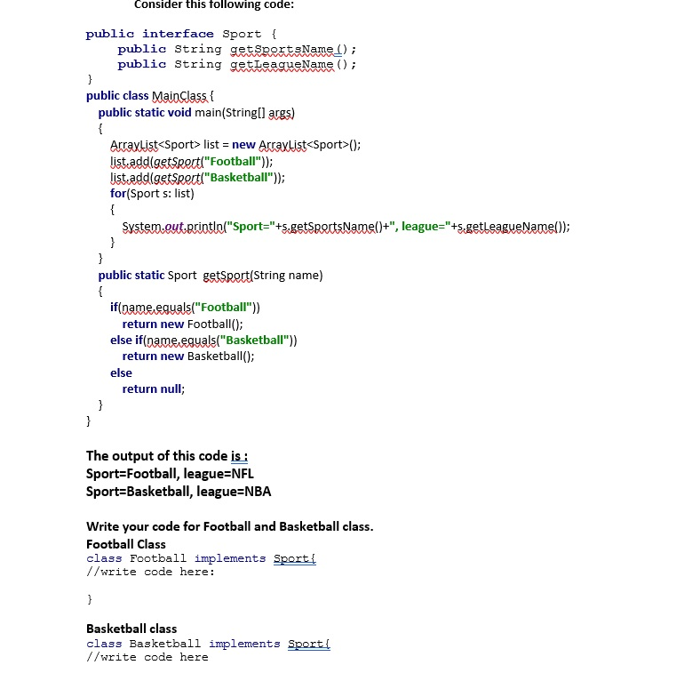 Solved Consider this following code: public interface Sport | Chegg.com Solved Consider this following code: public interface Sport | Chegg.com