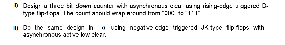 Solved Design a three bit down counter with asynchronous | Chegg.com