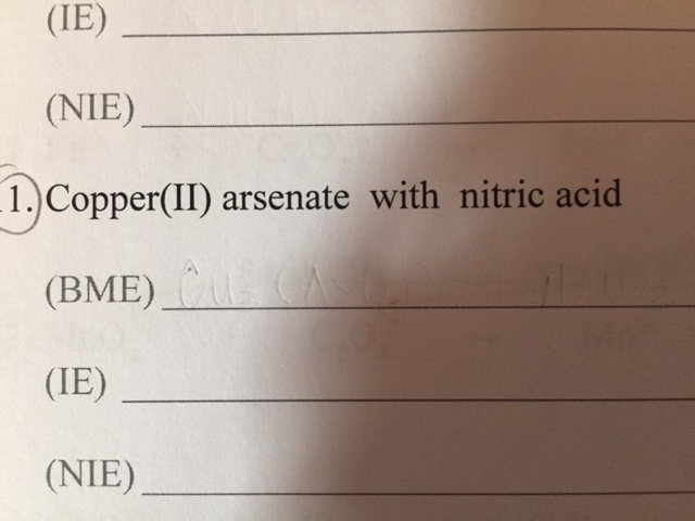 Solved (IE) (NIE) 1)Copper(II) arsenate with nitric acid | Chegg.com