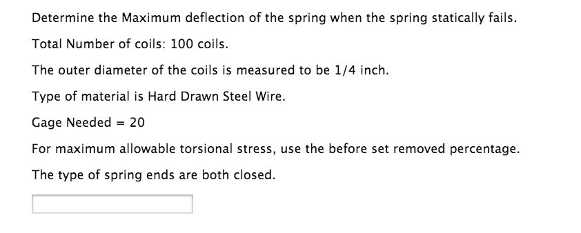 Determine the Maximum deflection of the spring when | Chegg.com