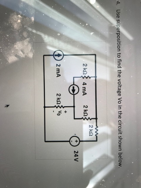 Solved 4. Use superposition to find the voltage Vo in the | Chegg.com
