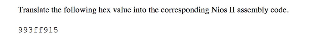 Solved Translate the following hex value into the | Chegg.com