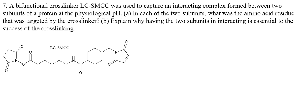Solved 7. A bifunctional crosslinker LC-SMCC was used to | Chegg.com