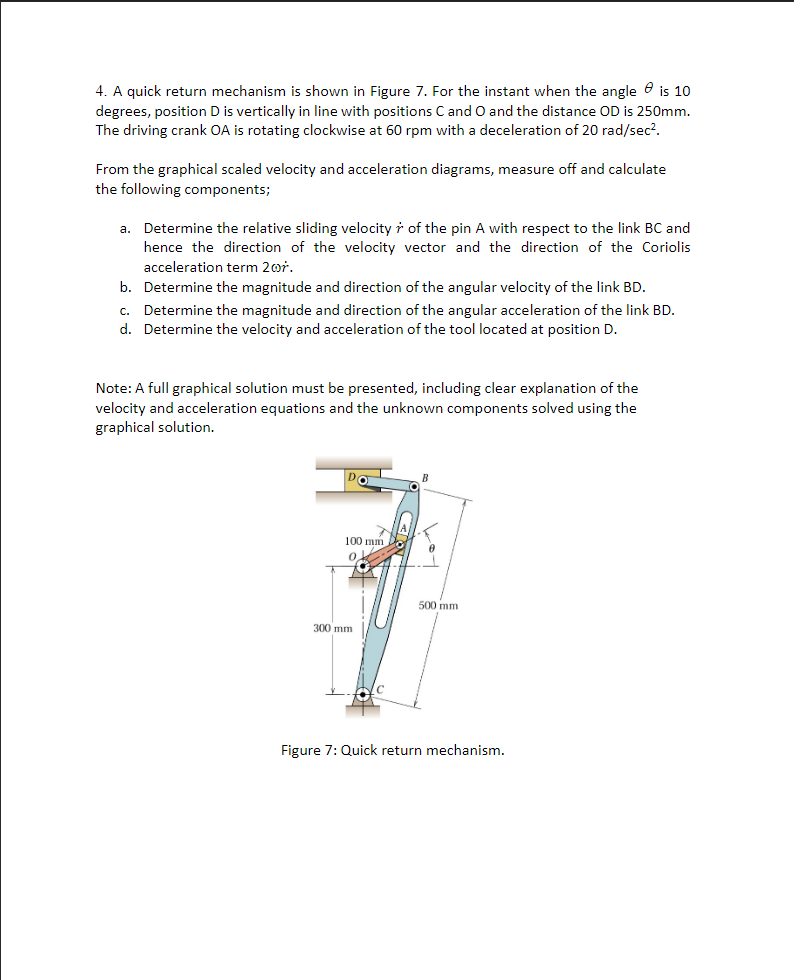 Solved 4. A quick return mechanism is shown in Figure 7. For | Chegg.com