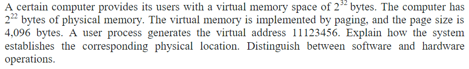 Solved A certain computer provides its users with a virtual | Chegg.com