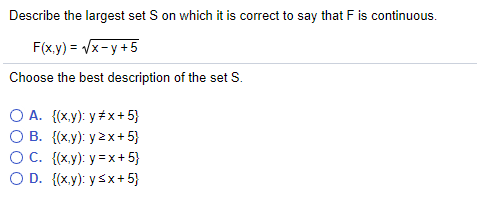 Solved Describe the largest set S on which it is correct to | Chegg.com